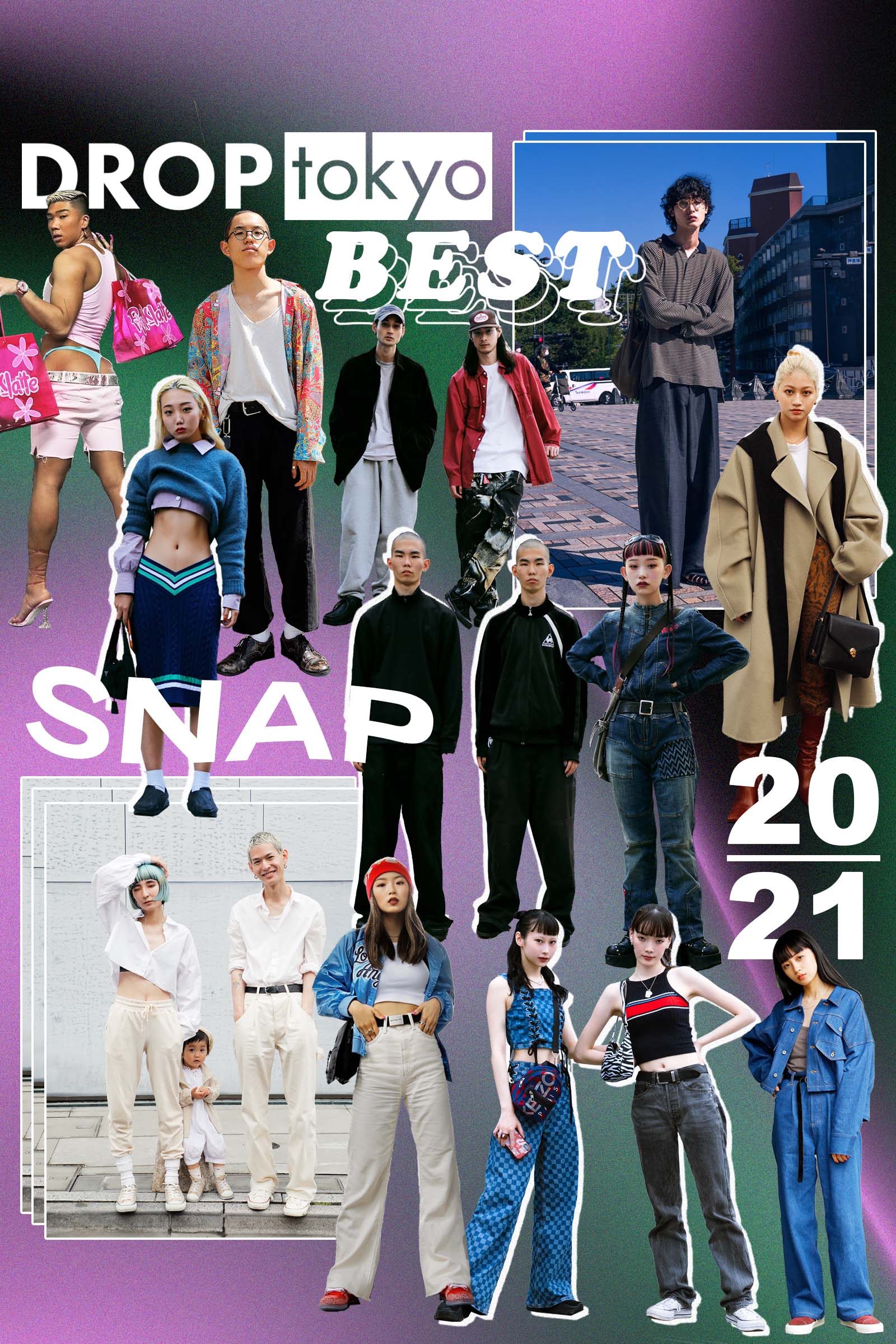 DROPTOKYO PICK UP! 2021 BEST SNAP | JustDropped | Droptokyo